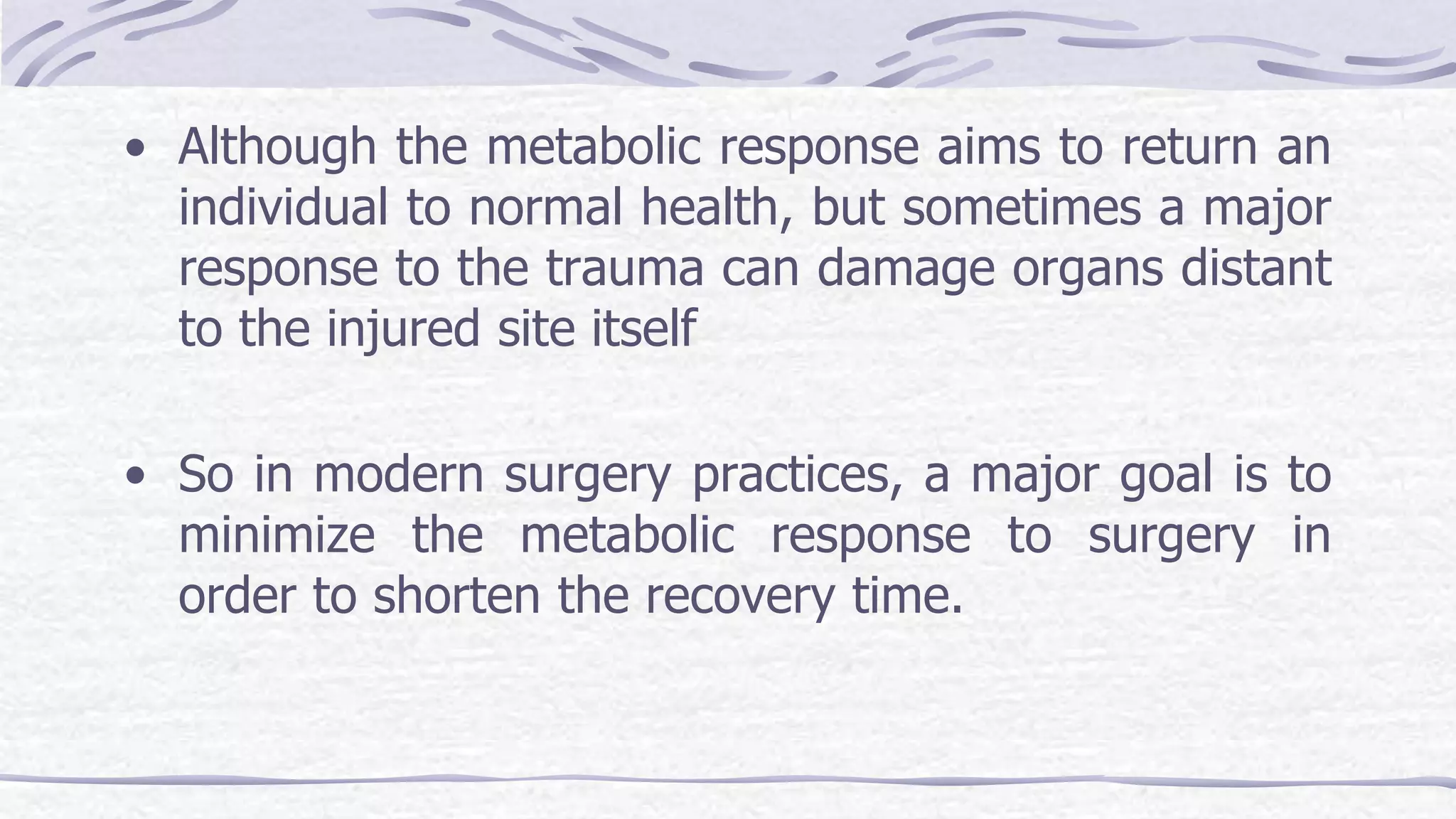 Metabolic response to injury | PPTX