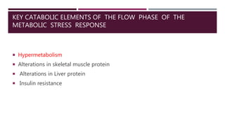 Metabolic response to trauma | PPTX