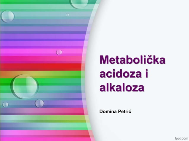 Metabolička acidoza i alkaloza | PPT