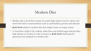 MODERN DIET AND ITS METABOLIC DISORDERS | PPTX