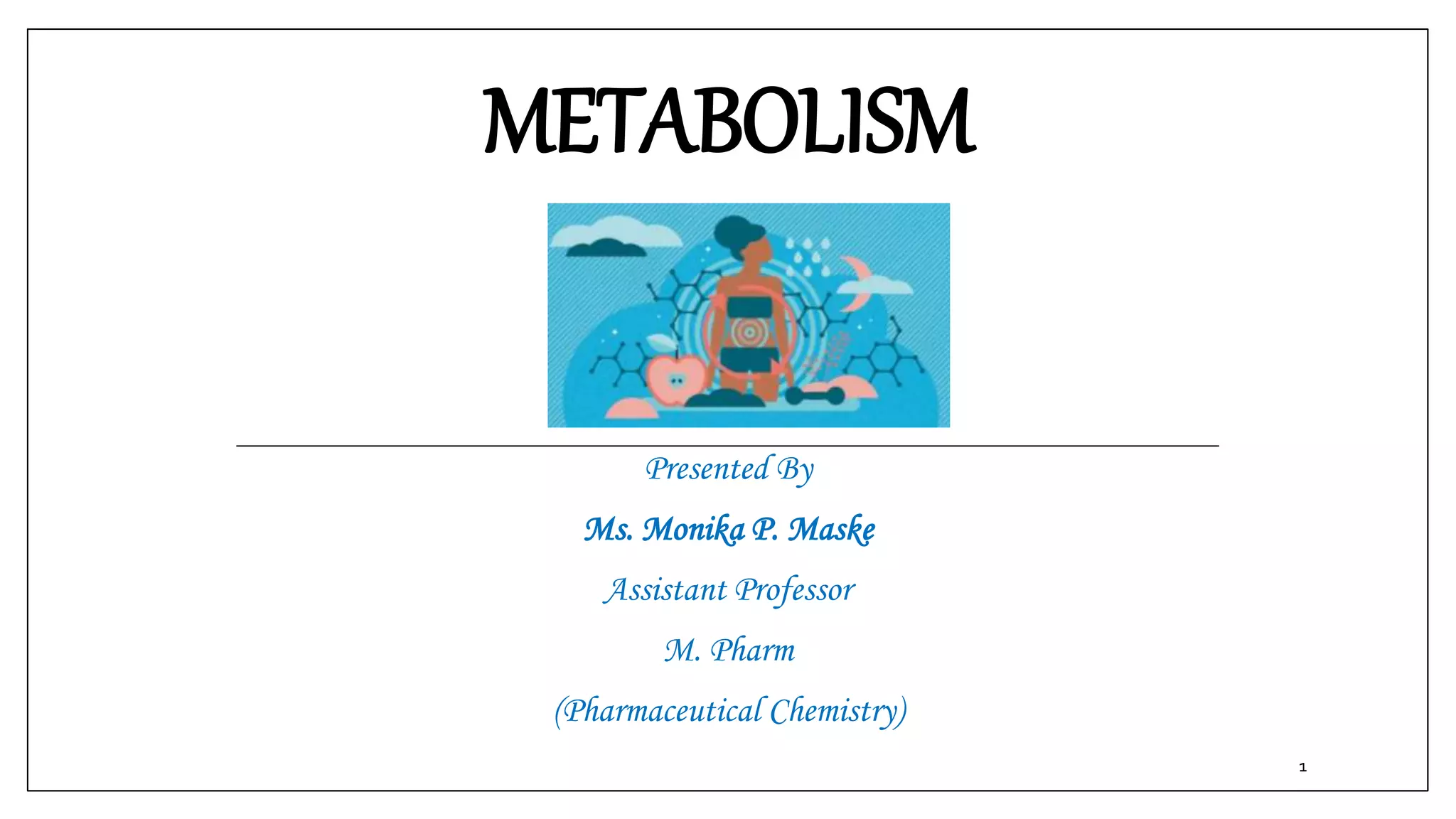 Metabolism | PPTX