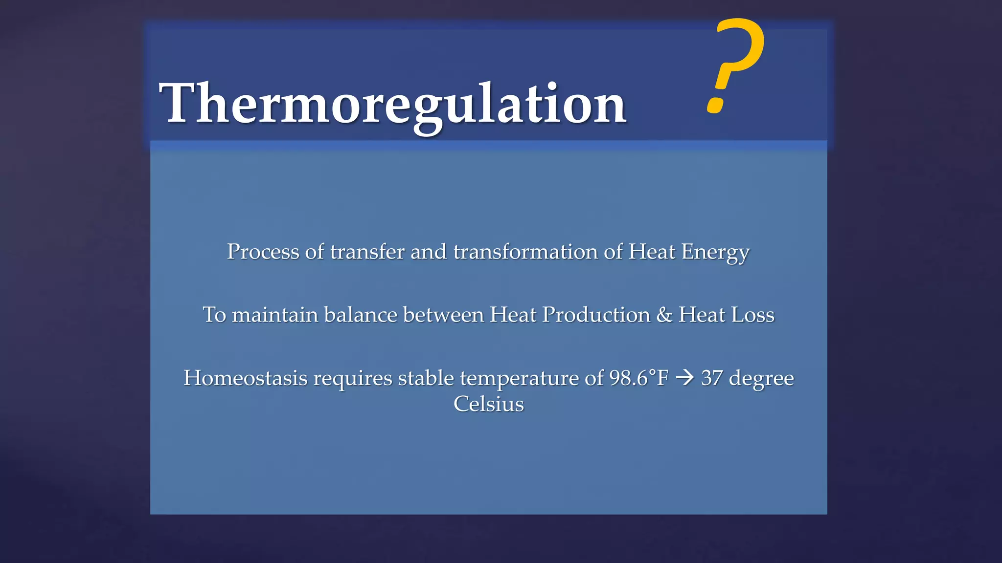 Metabolism and thermoregulation | PPTX