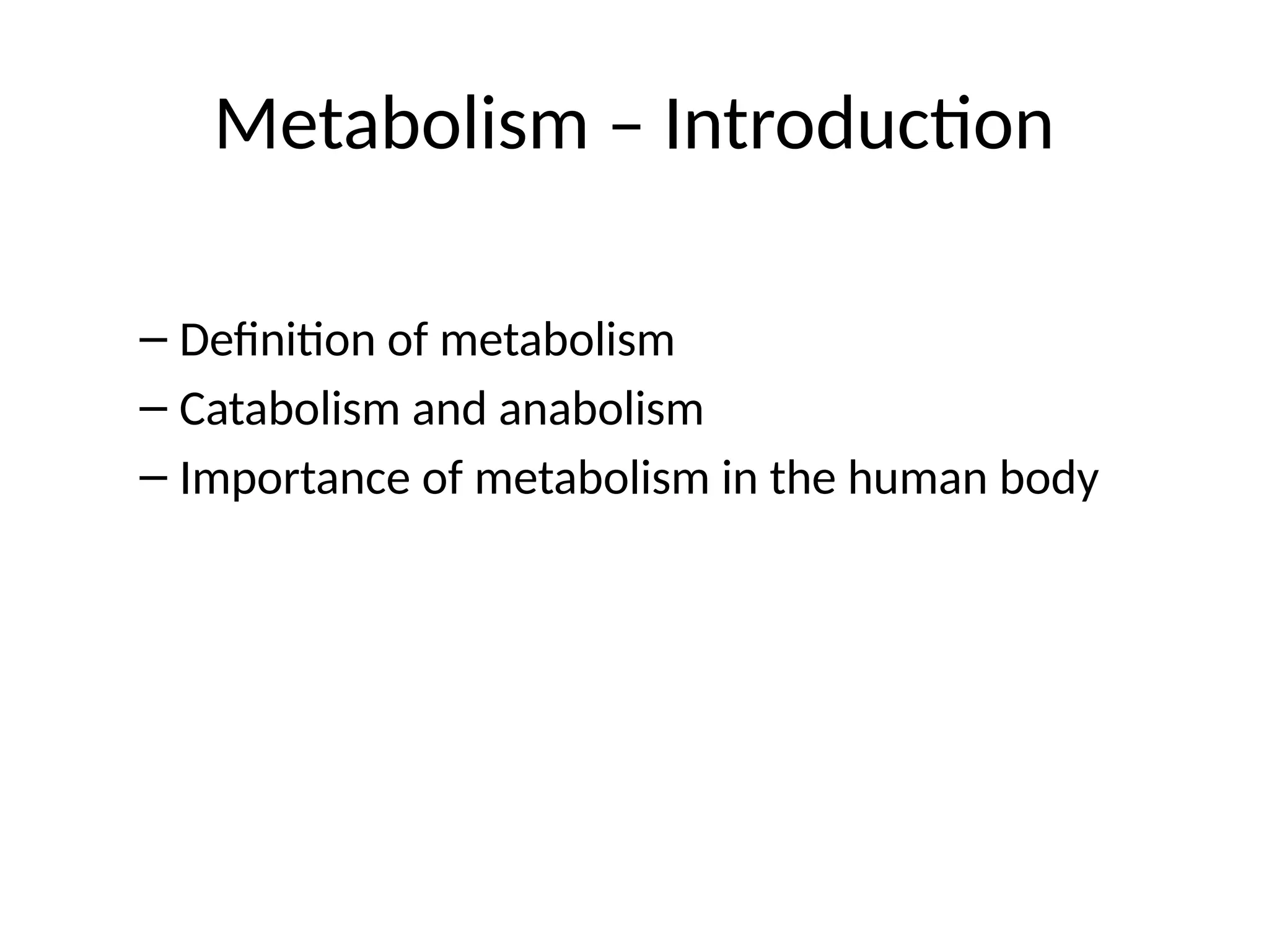Metabolism_Detailed_Slides ..........hahahah | PPTX