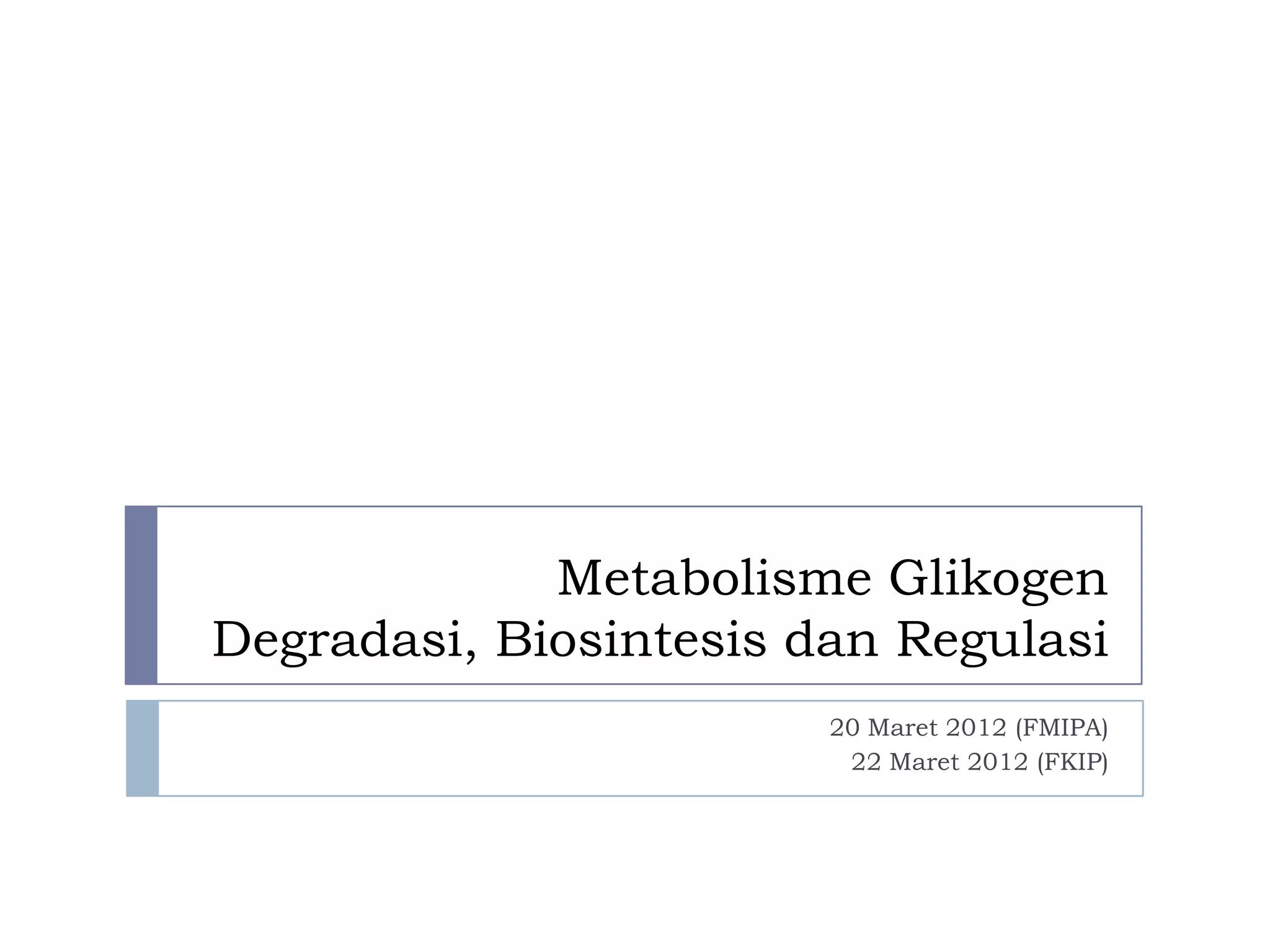 Metabolisme glikogen p9 | PPTX