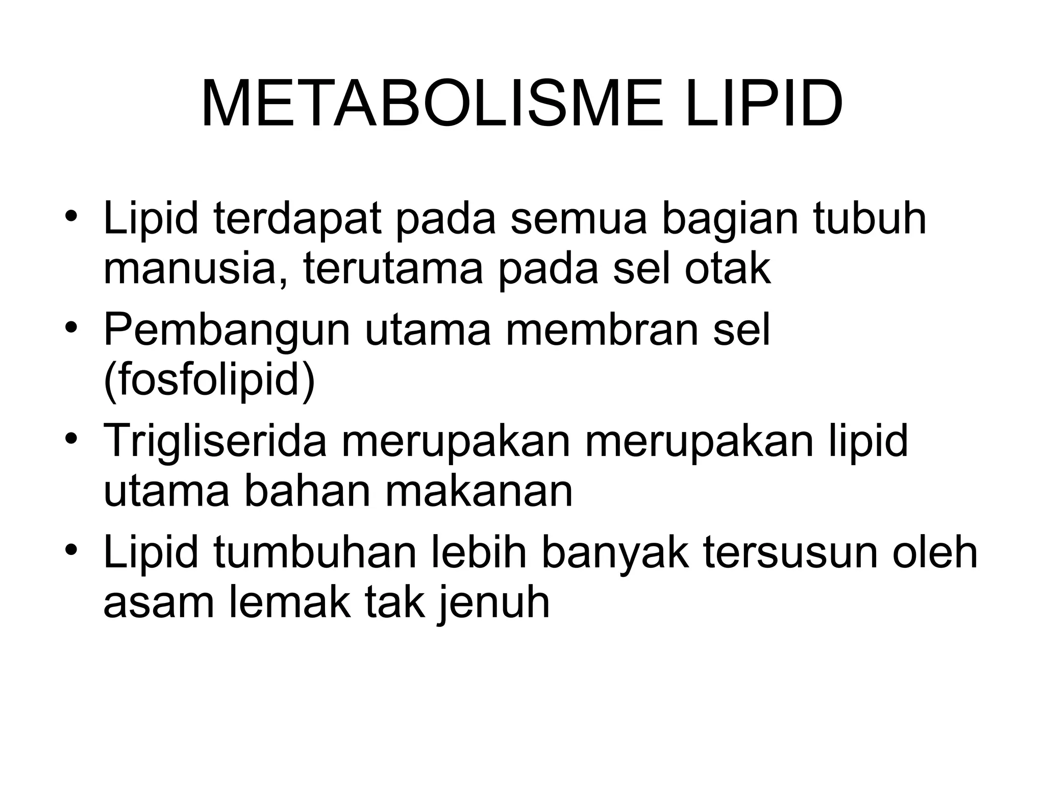METABOLISME LIPID METABOLISME LIPIDMETABOLISME LIPID.ppt