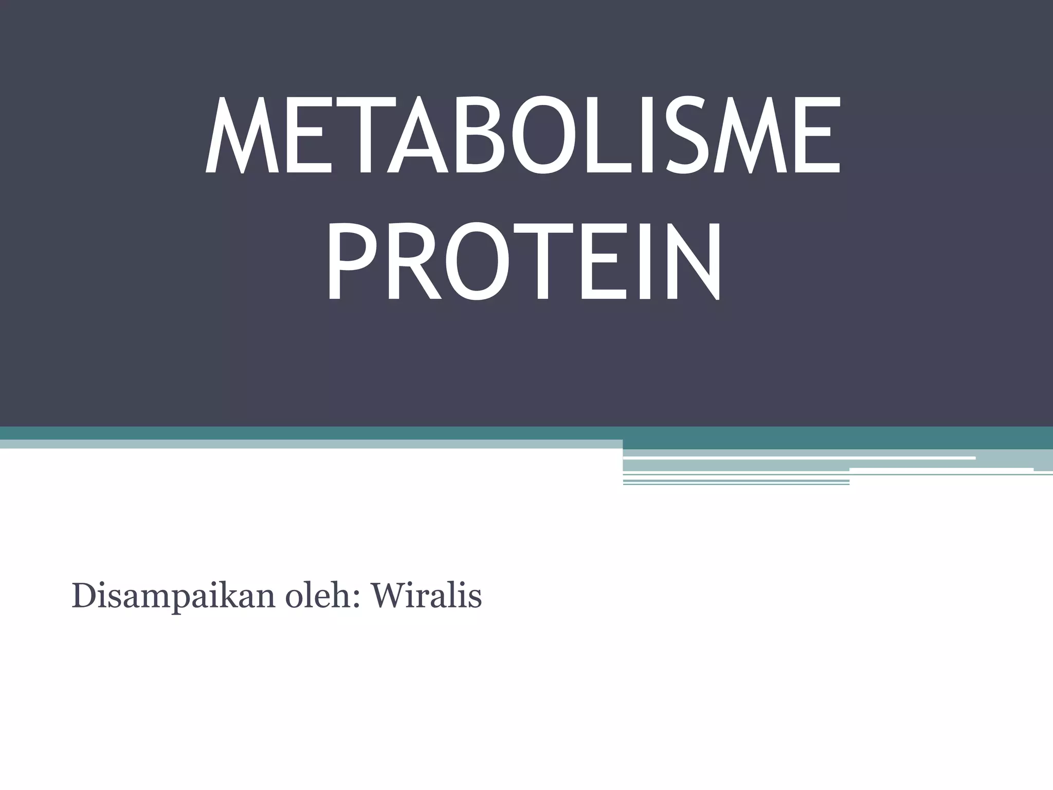 Metabolisme protein (5) | PPTX