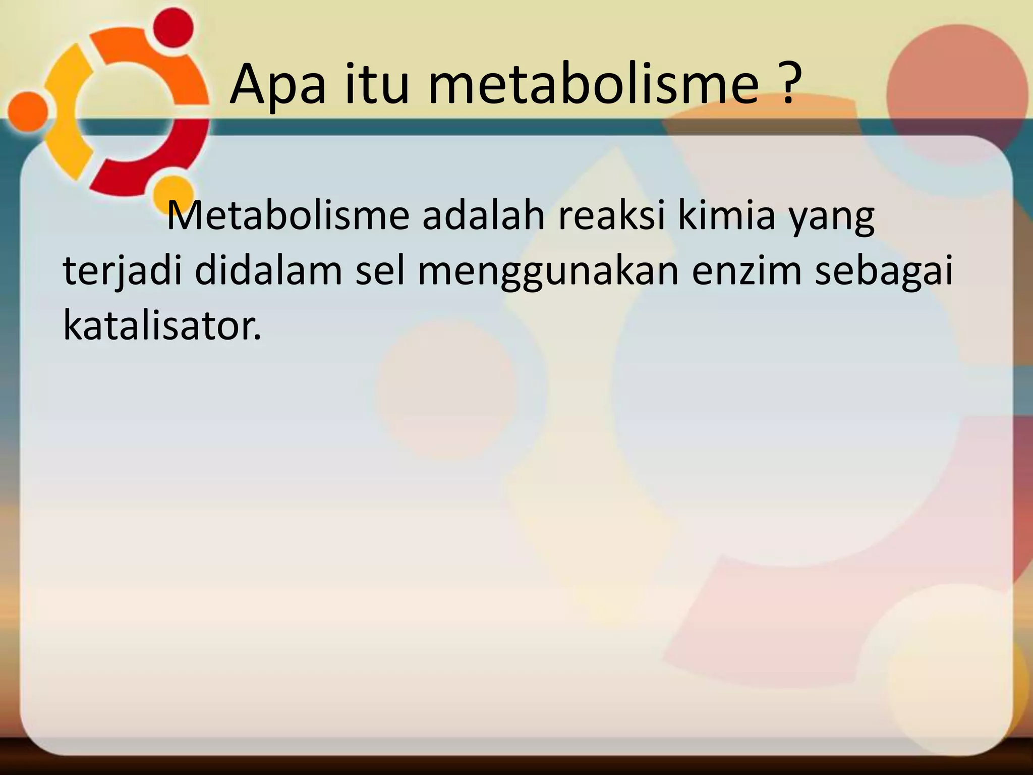 Metabolisme sistem pencernaan makanan | PPTX