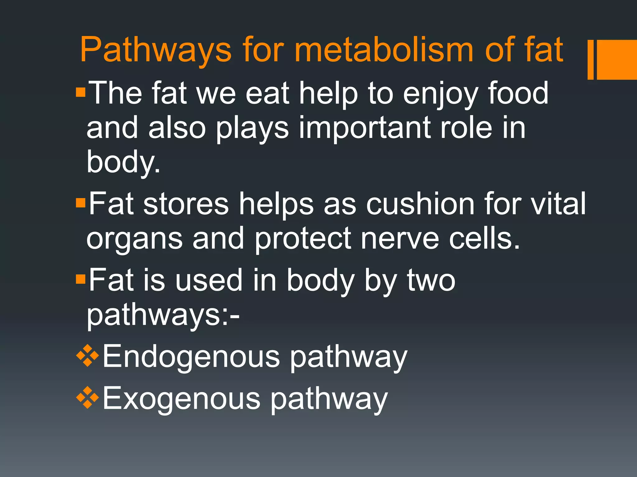 Metabolism of fat | PPTX