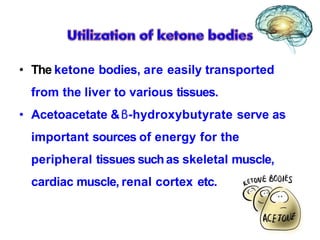 Metabolism of ketones | PPTX