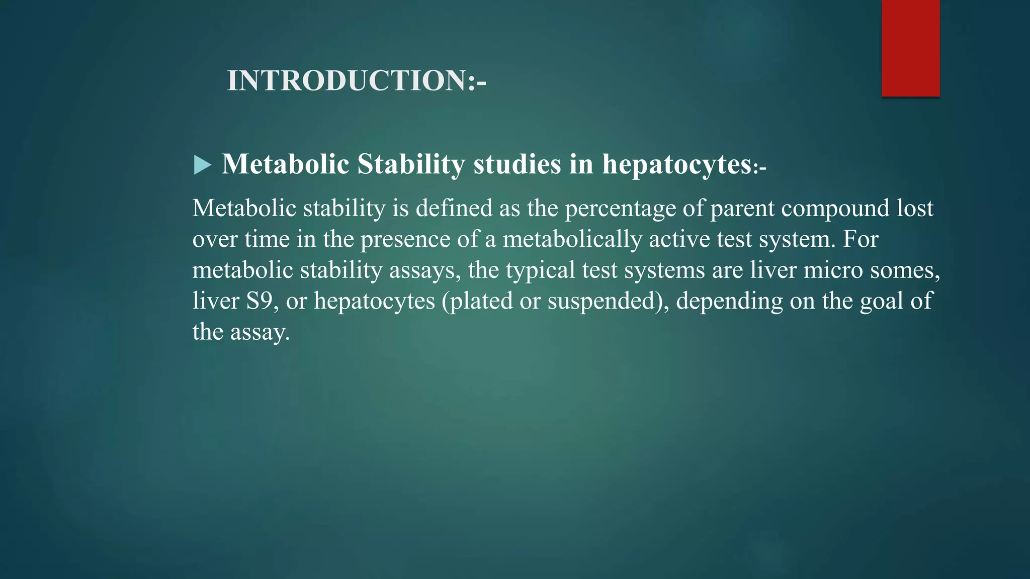 Metabolism of stability studies and sub cellular fractions | PPT