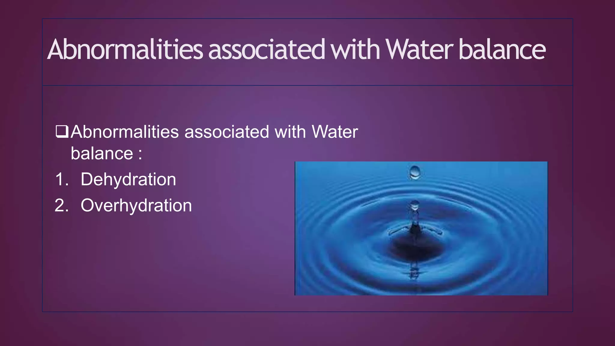 Metabolism of water and its clinical significance | PPTX