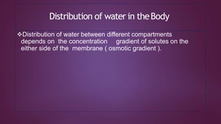Metabolism of water and its clinical significance | PPTX