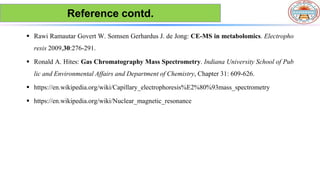 techniques used in Metabolite profiling of bryophytes ppt | PPT