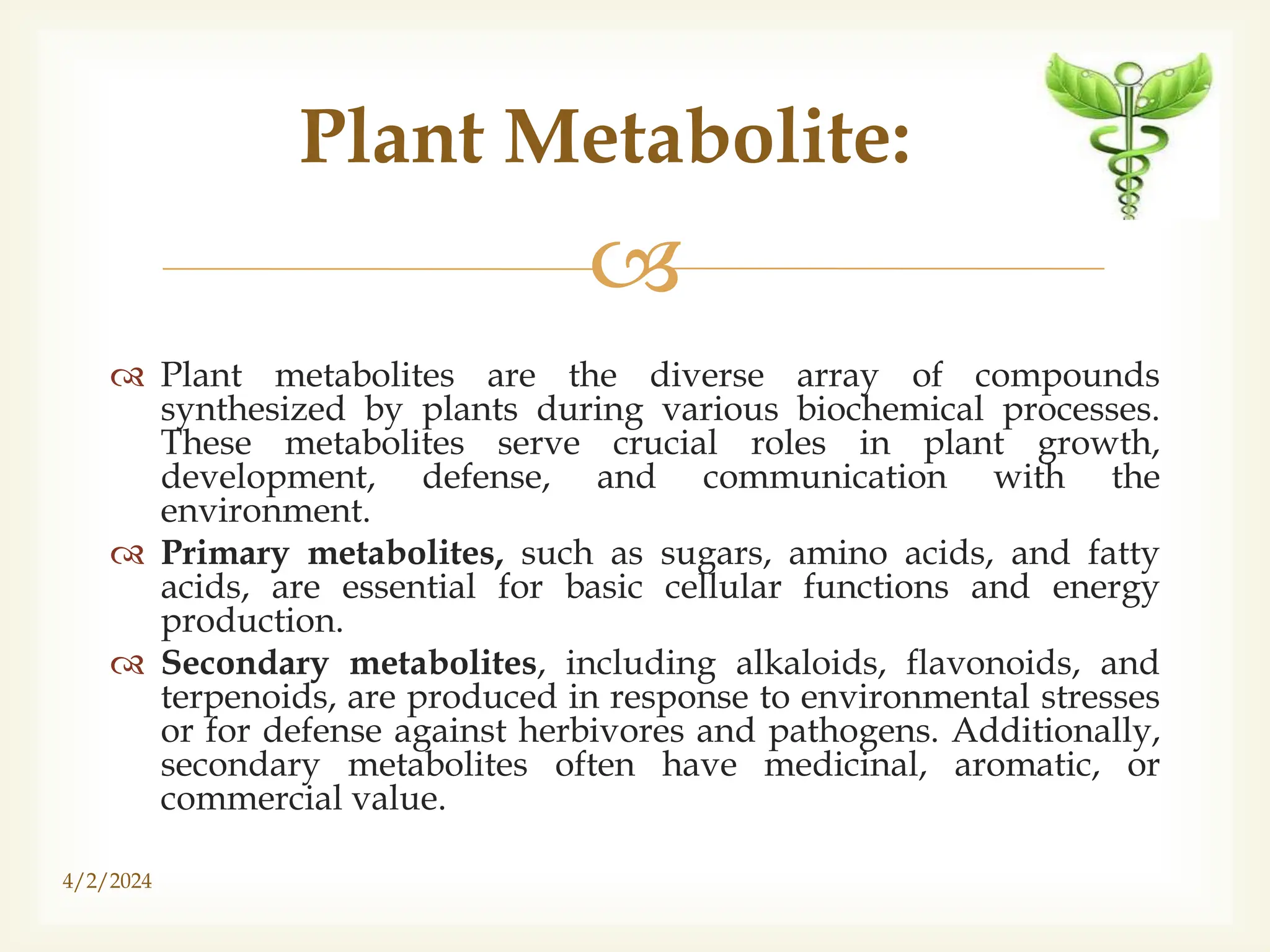 Plant Metabolites and Introduction to Primary Metabolites and Secondary ...