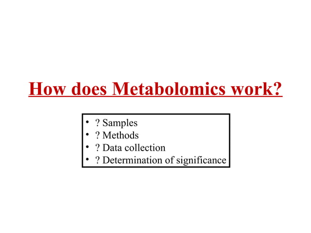 difference between metabolomic&proteomics.ppt