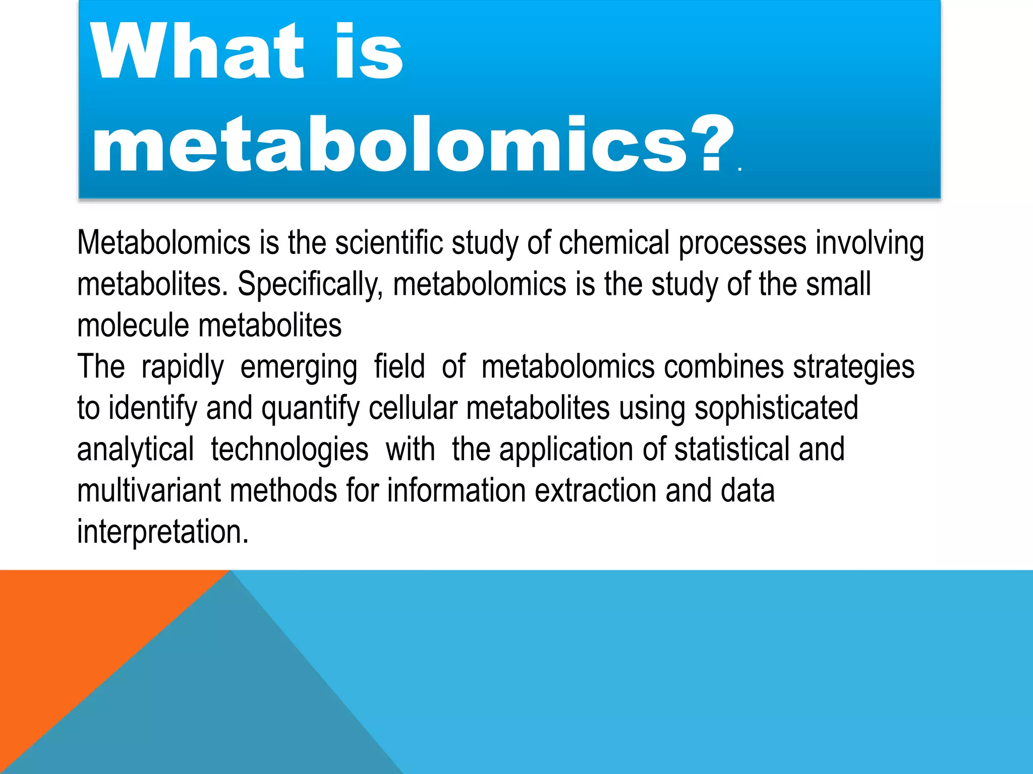 Metabolomics | PPTX