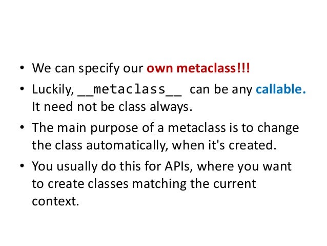 Advanced Python Metaclasses 