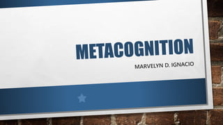 Metacognition.pptx