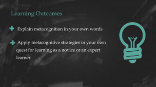 CHAPTER 1 MEANING OF METACOGNITION IN LEARNERS | PPTX | Educational Assessment | Education