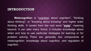 Metacognition part 2 | PPTX | Education