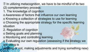 Metacognition AND YOUR VERSION OF SELF-PPTX | PPTX