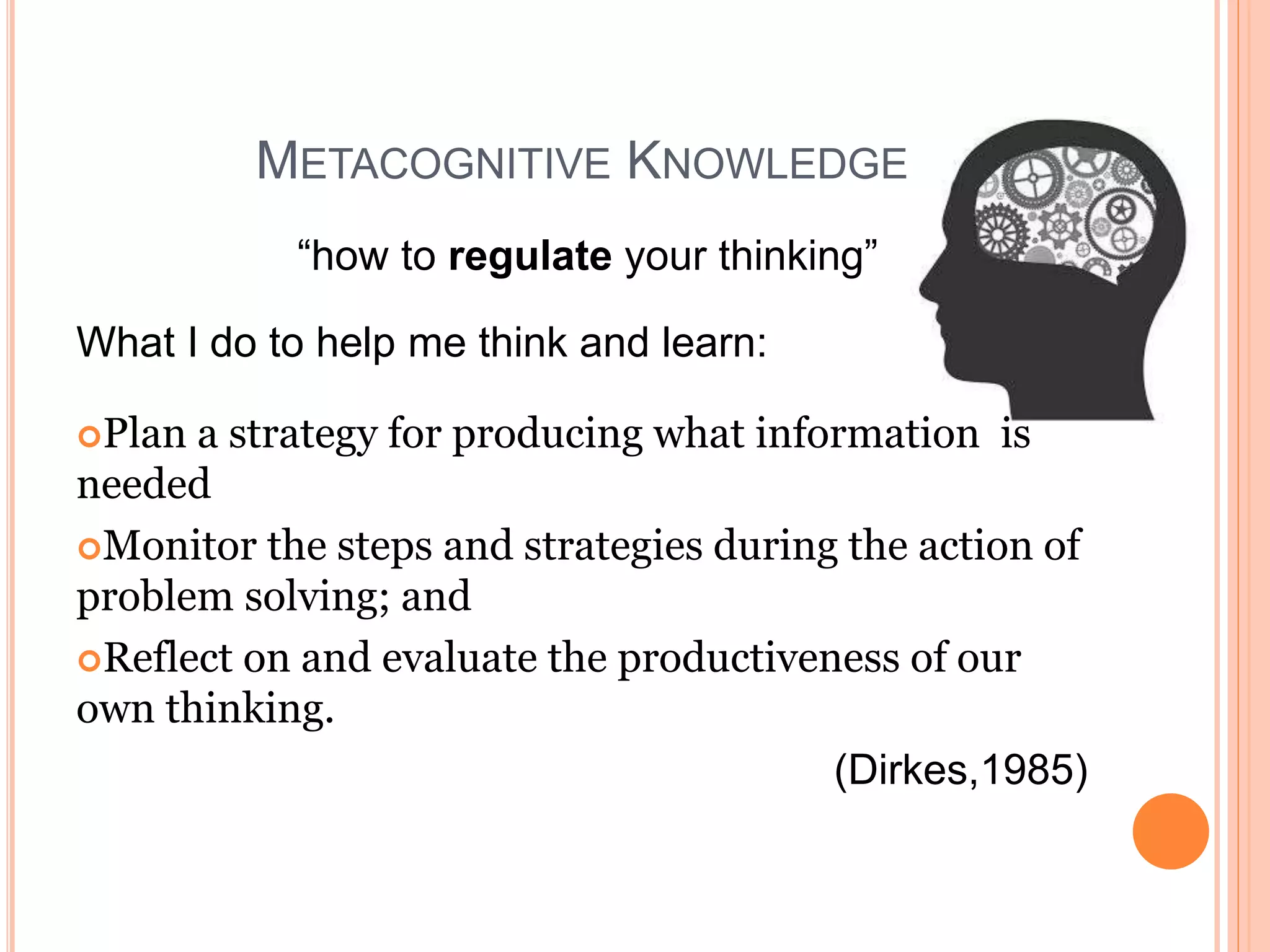 Metacognition | PPTX | Educational Assessment | Education