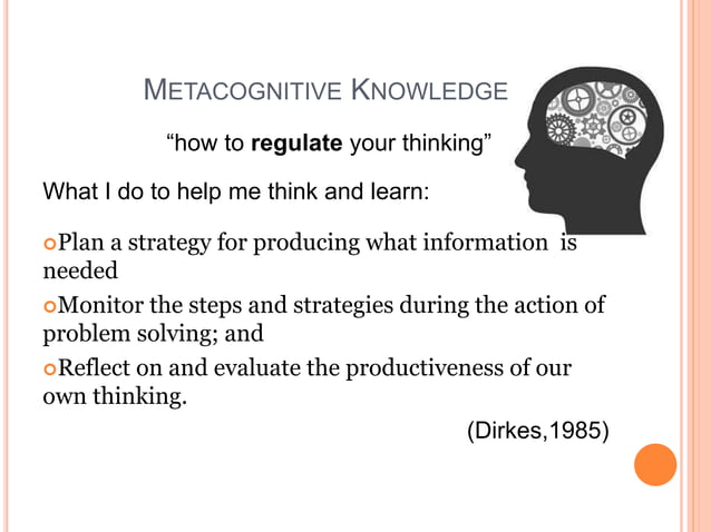Metacognition | PPTX | Educational Assessment | Education