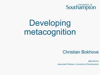 Developing metacognition | PPTX