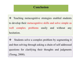 Meta cognition strtegies for appropriate learning | PPTX