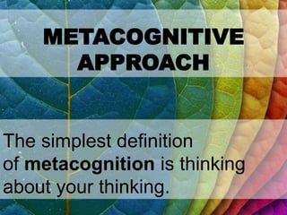 Metacognitive approach | PPT