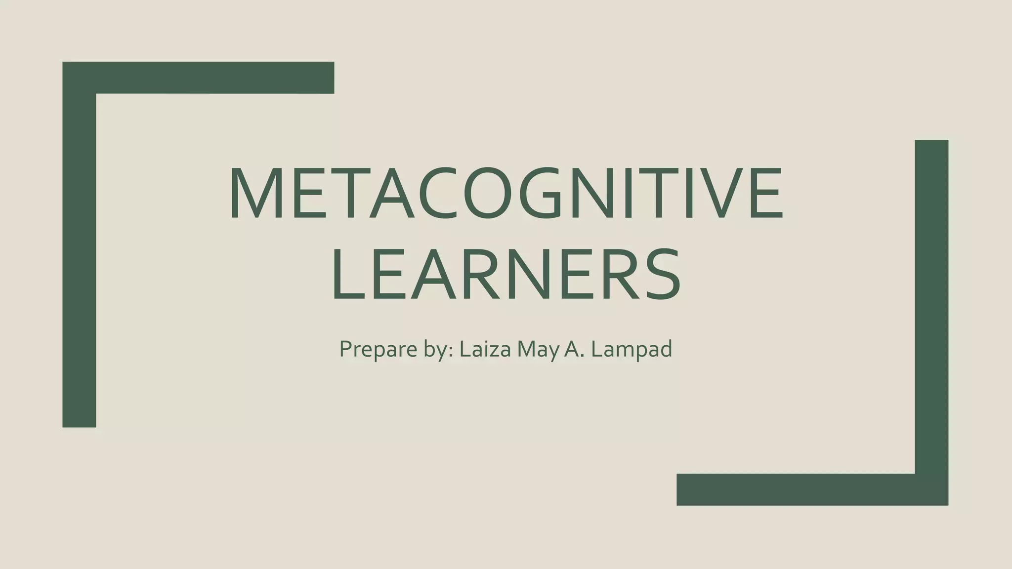 Metacognitive learners.pptx