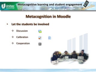 Metacognitive learning and student engagement | PPTX