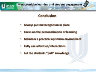 Metacognitive learning and student engagement | PPT