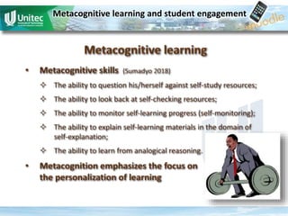 Metacognitive learning and student engagement | PPTX