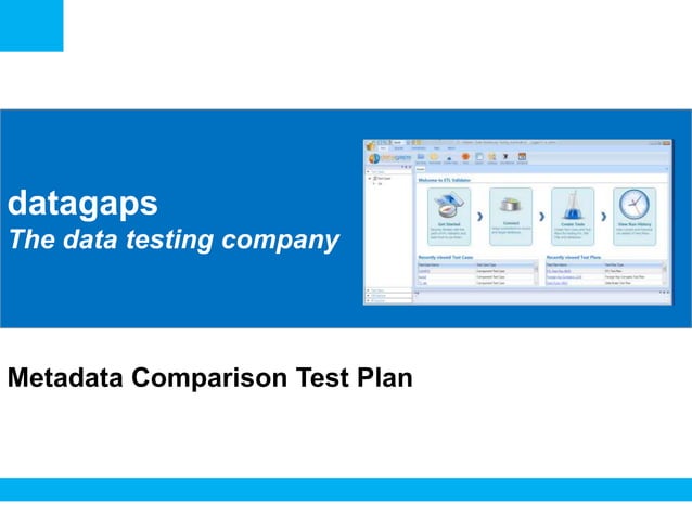 ETL Validator: Metadata Comparison Test Plan | PPTX | Technology ...