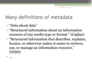 Introduction to Metadata for IDAH Fellows | PPT
