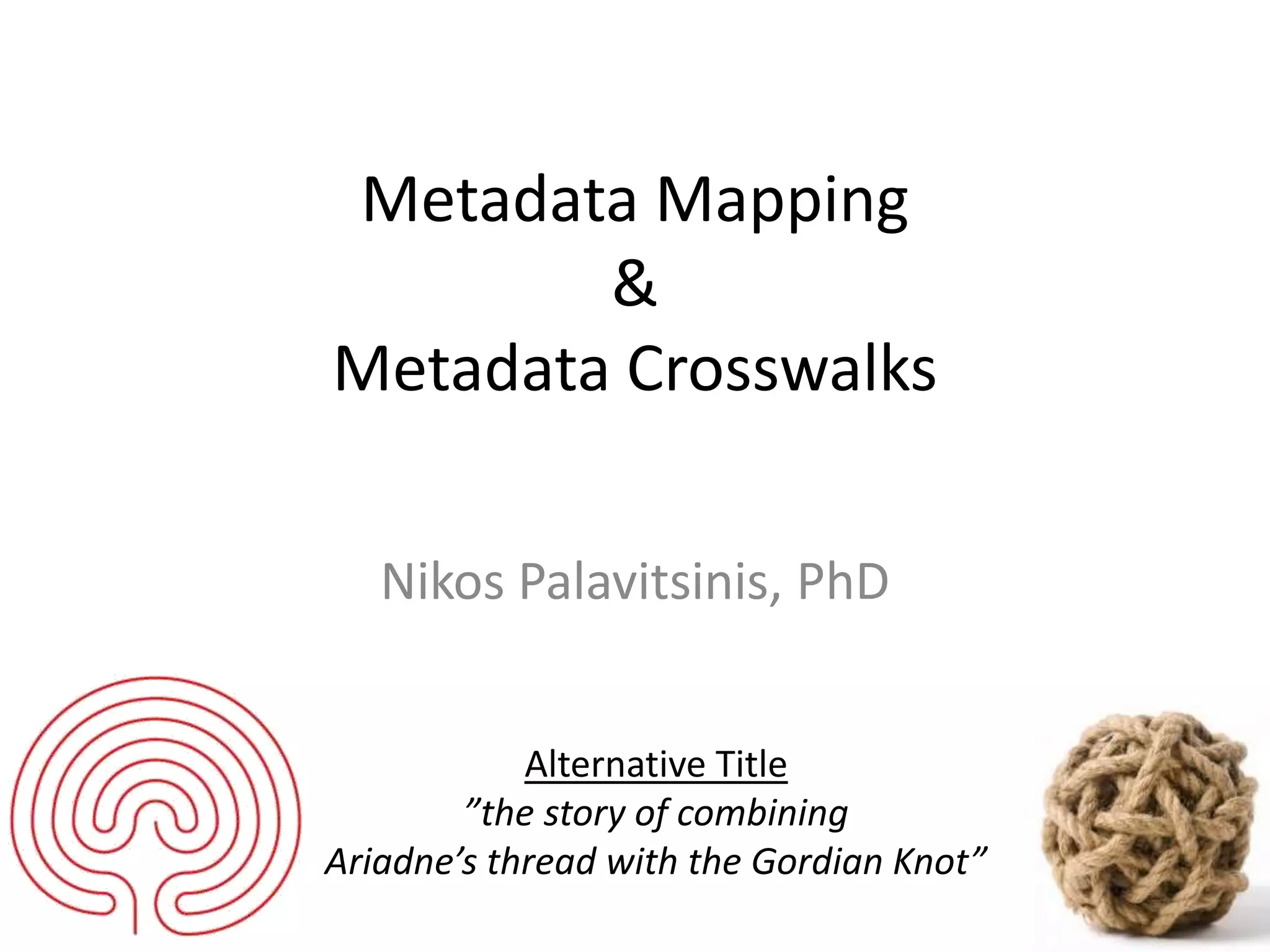 Metadata Mapping & Crosswalks | PPT