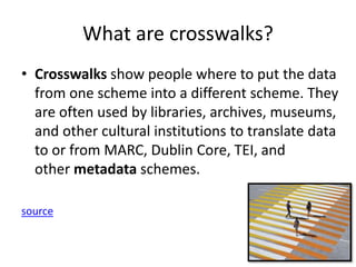 Metadata Mapping & Crosswalks | PPT