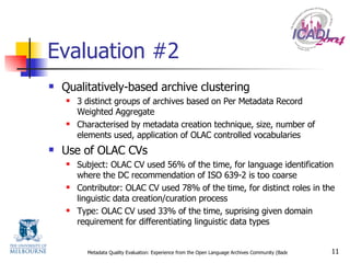 Metadata Quality Evaluation: Experience from the Open Language Archives ...