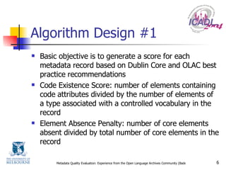 Metadata Quality Evaluation: Experience from the Open Language Archives ...