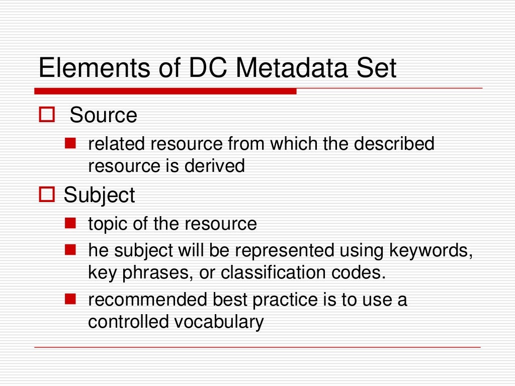 Metadata & controlled vocabulary Metadata & controlled vocabulary