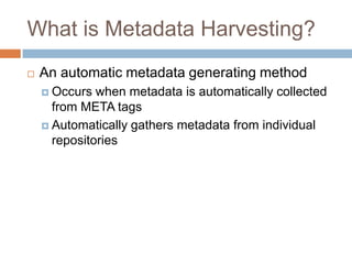 Metadata harvesting | PPTX
