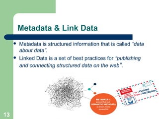 Metadata issues and challenges: Link Data | PPT