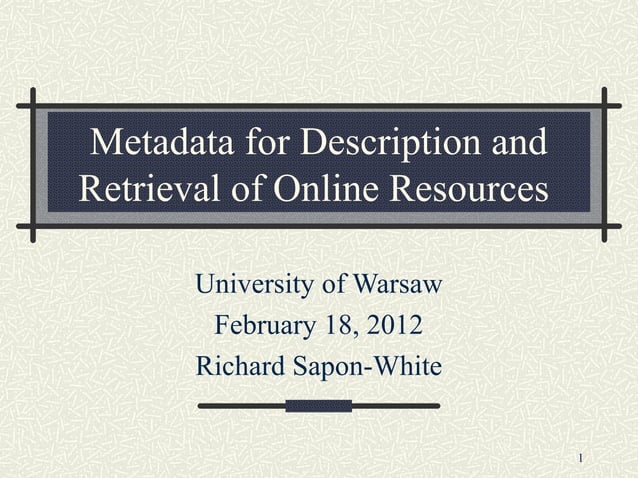 Metadata lecture 1, intro | PPT | Databases | Computer Software and ...