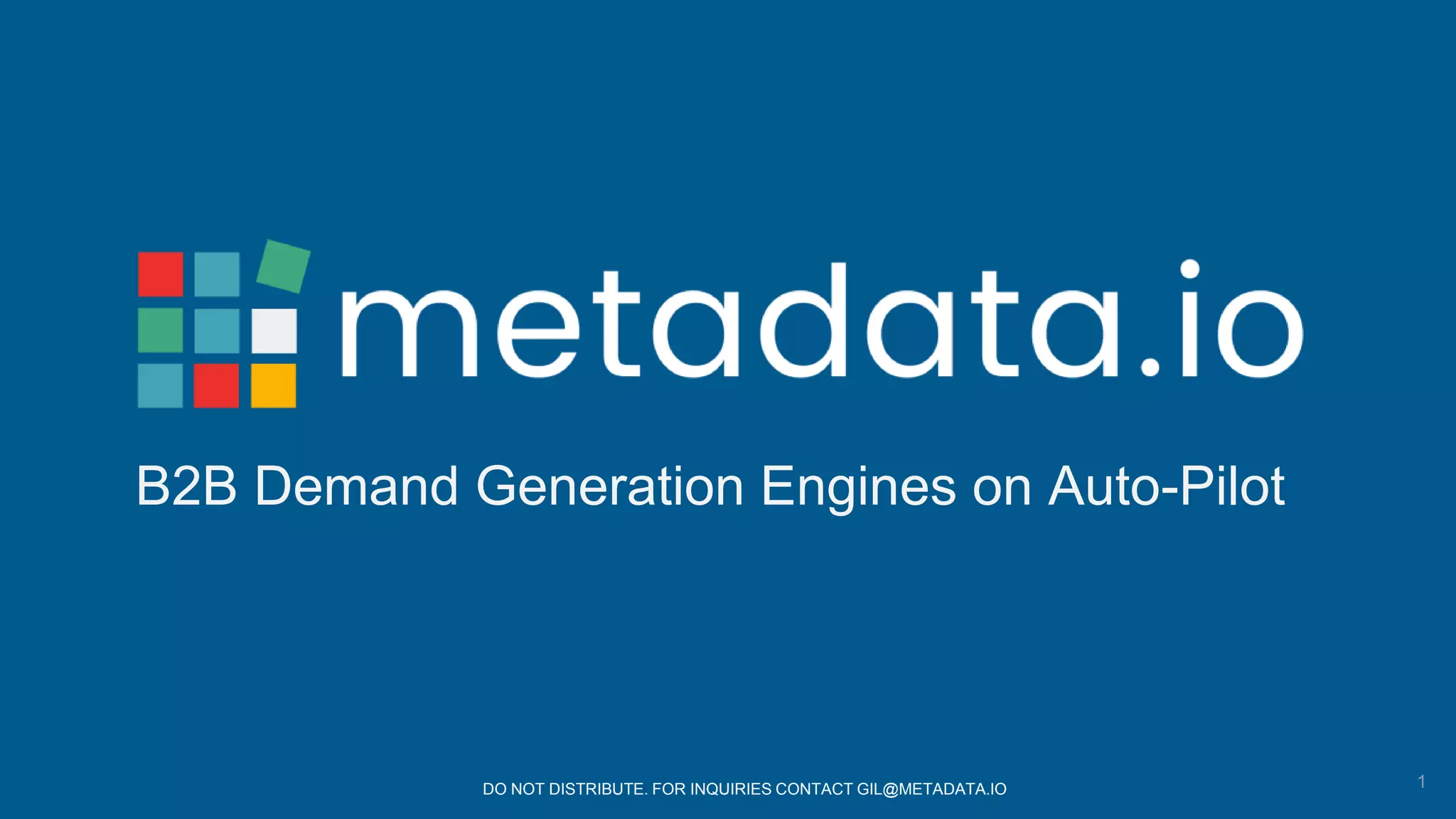 metadata.io - an overview | PPTX | Cloud Computing | Internet