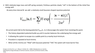Metadynamics | PPTX | Chemistry | Science