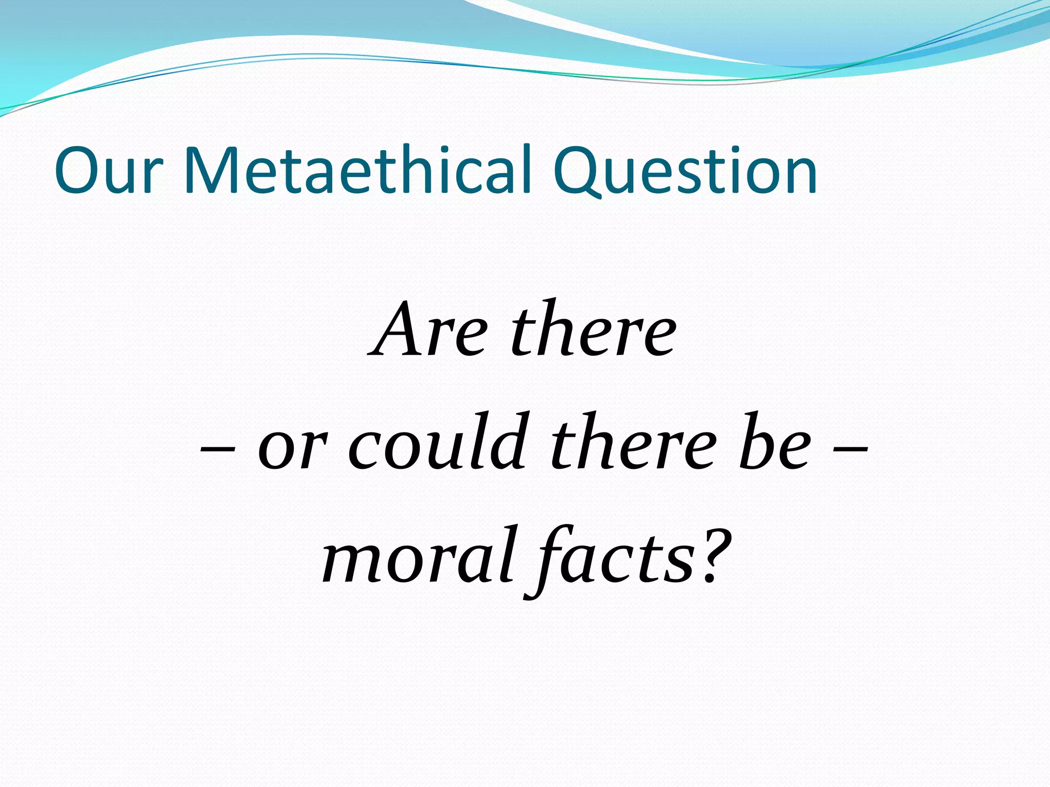 Metaethics | PPTX