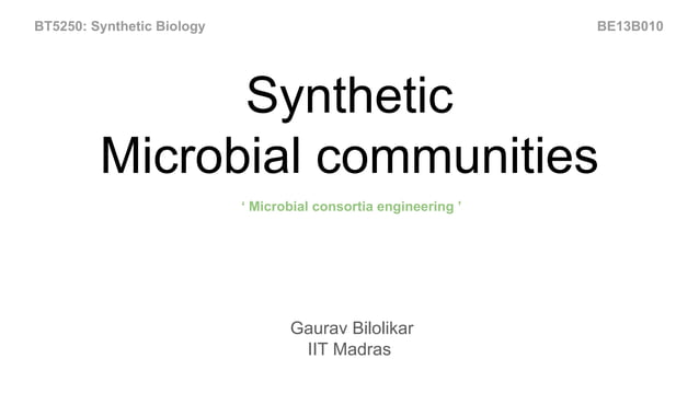Synthetic microbial communities : Microbial consortia engineering | PDF