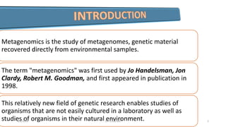 Metagenomics newer approach in understanding Microbes | PPTX