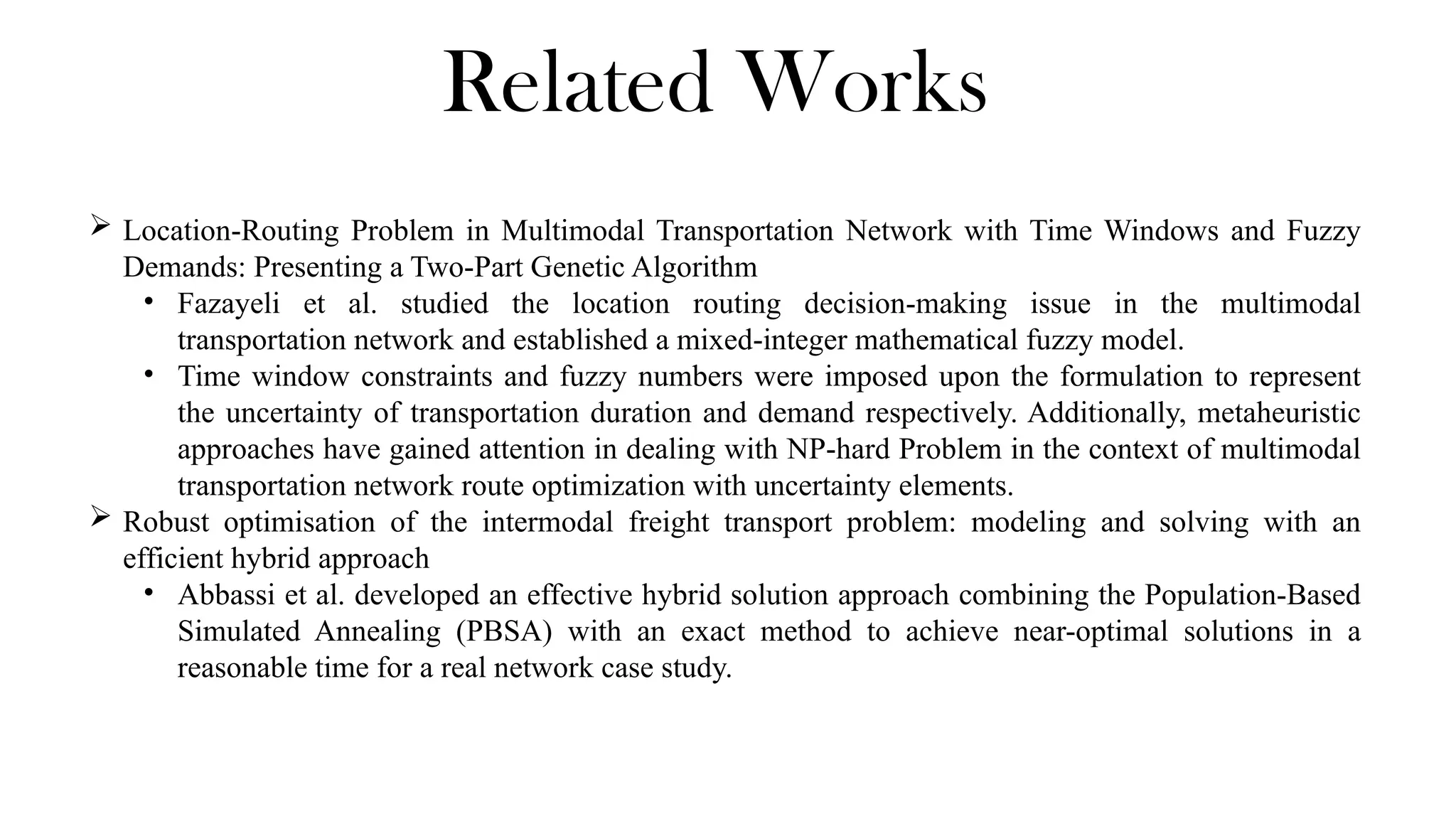 Metaheuristic Approach To Solve Stochastic Multiple Criteria Decision